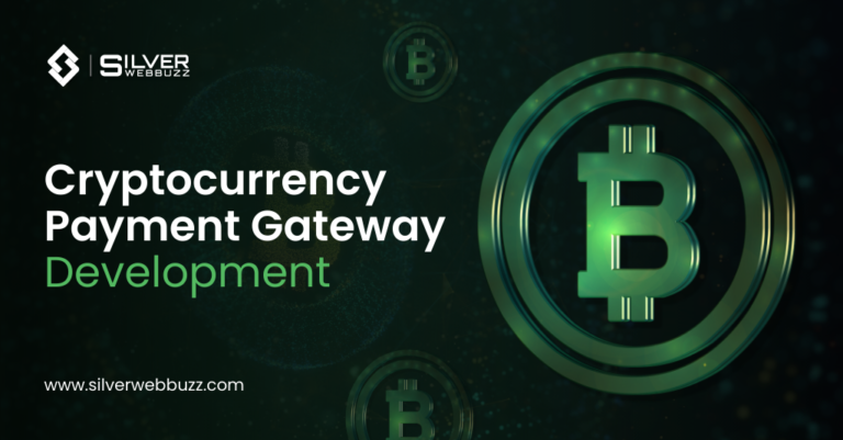 Cryptocurrency Payment Gateway Development: A Complete Guide